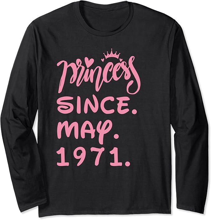 50 Years Old Birthday In 2021 Princess Since May 1971 Long Sleeve T Shirt Amazon co uk Clothing 50-years-old-birthday-in-2021-princess-since-may-1971-long-sleeve-t-shirt-amazon-co-uk-clothing